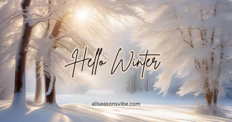 120 Hello Winter Quotes To Embrace The Chill Of The Season