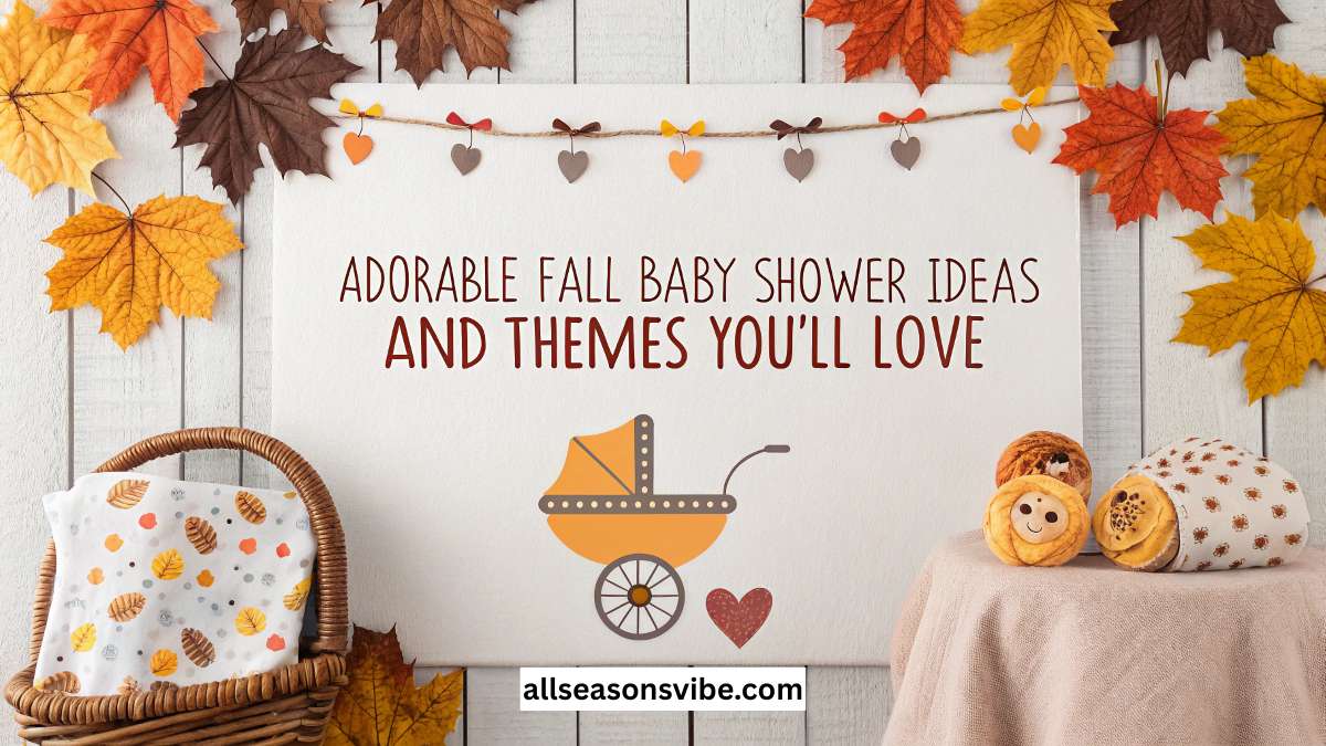 Adorable Fall Baby Shower Ideas And Themes You’ll Love