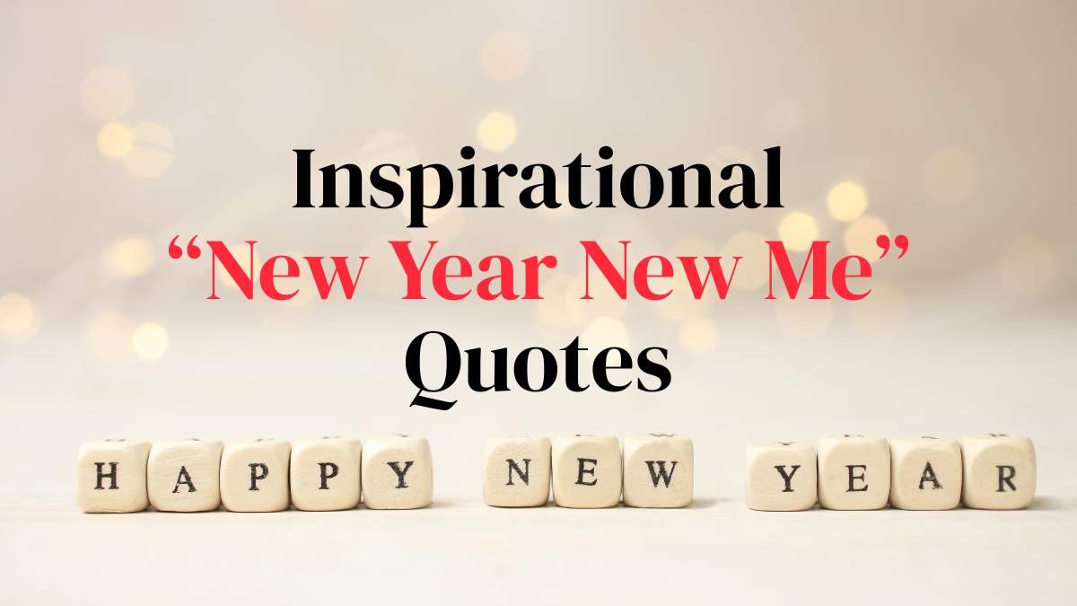 85 “New Year New Me” Quotes To Inspire A Fresh Start In 2026 ...